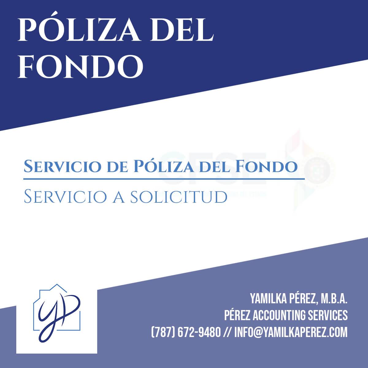 Póliza del Fondo – Pérez Accounting Services